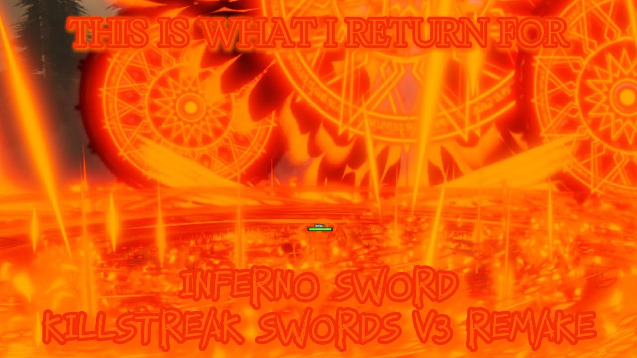 Inferno Sword showcase (+how to get) - Killstreak swords v3 remake ...