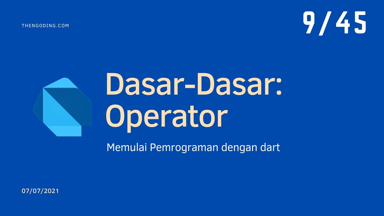 #9 Dasar dasar pemrograman dart - Operator - YouTube