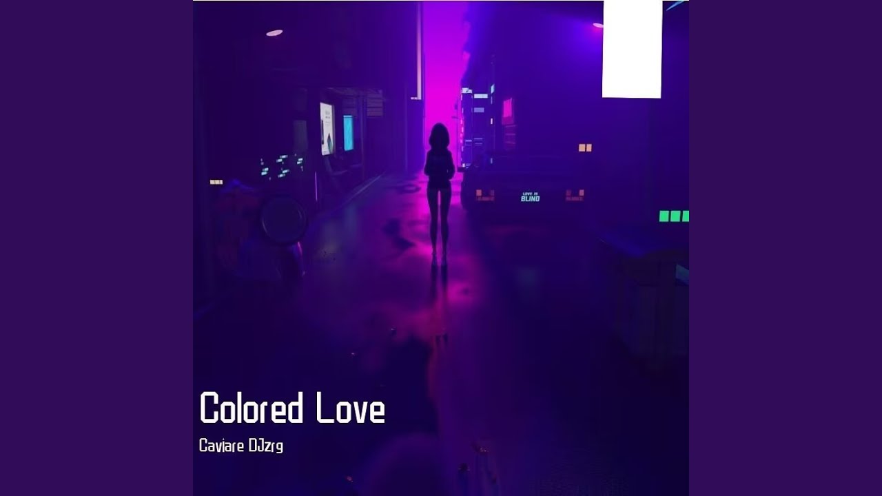 Colored Love (完整版) - YouTube