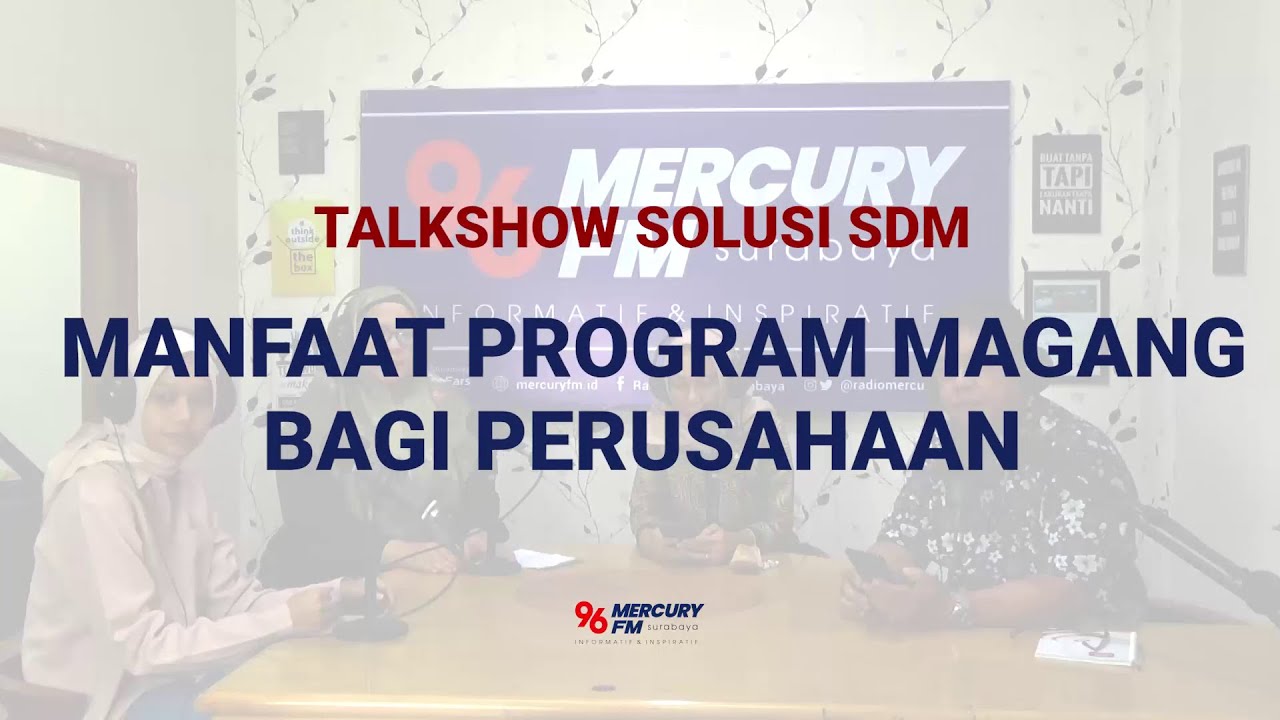 MANFAAT PROGRAM MAGANG BAGI PERUSAHAAN | Talkshow Solusi SDM - YouTube