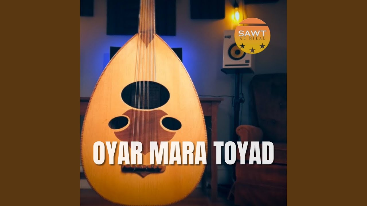 Oyar Mara Toyad - YouTube