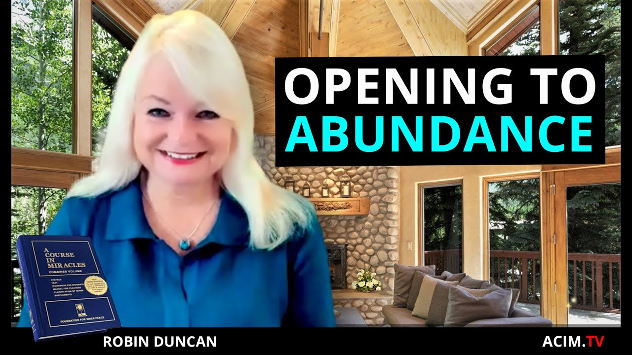 ACIM.TV Church Service - Opening to Abundance with Robin Duncan - YouTube