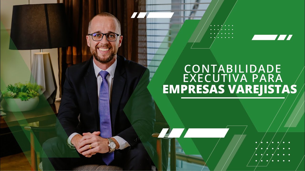 Contabilidade Executiva para Empresas Varejista - YouTube