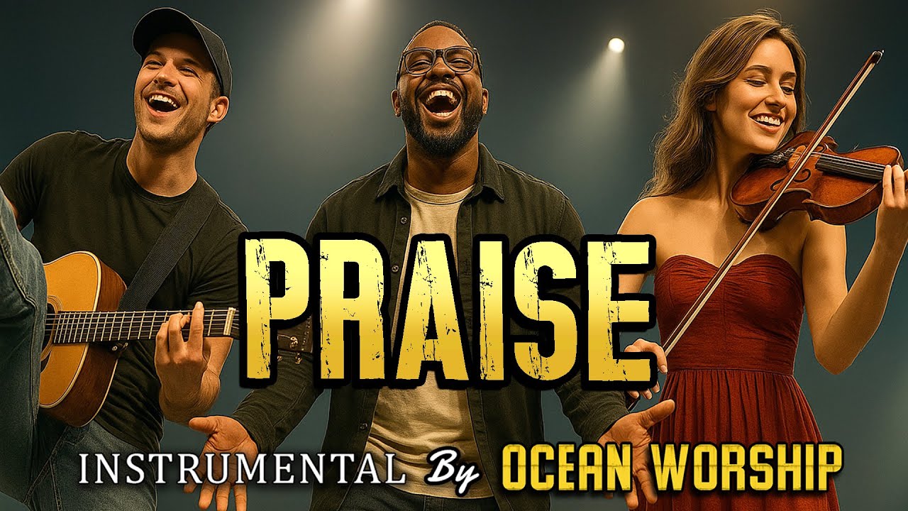 Praise – Instrumental Worship Cover | Emotional Prayer & Worship Music ...