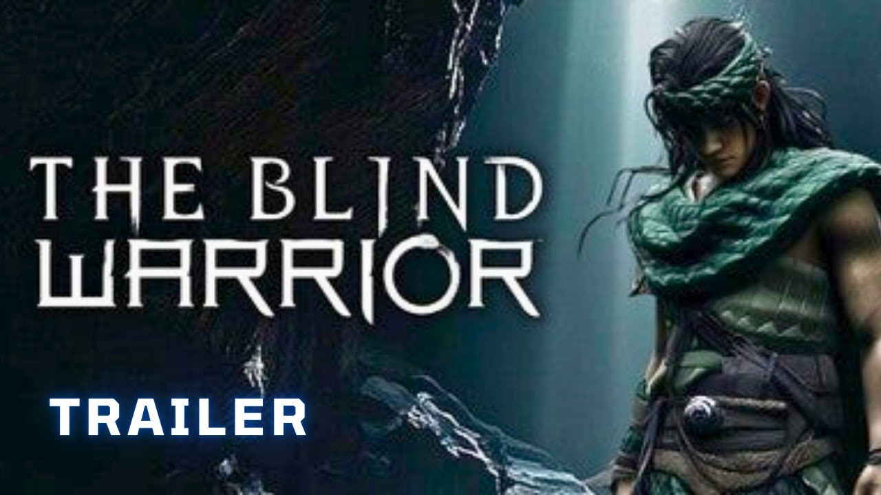 The Blind Warrior - Tráiler del anuncio oficial - YouTube