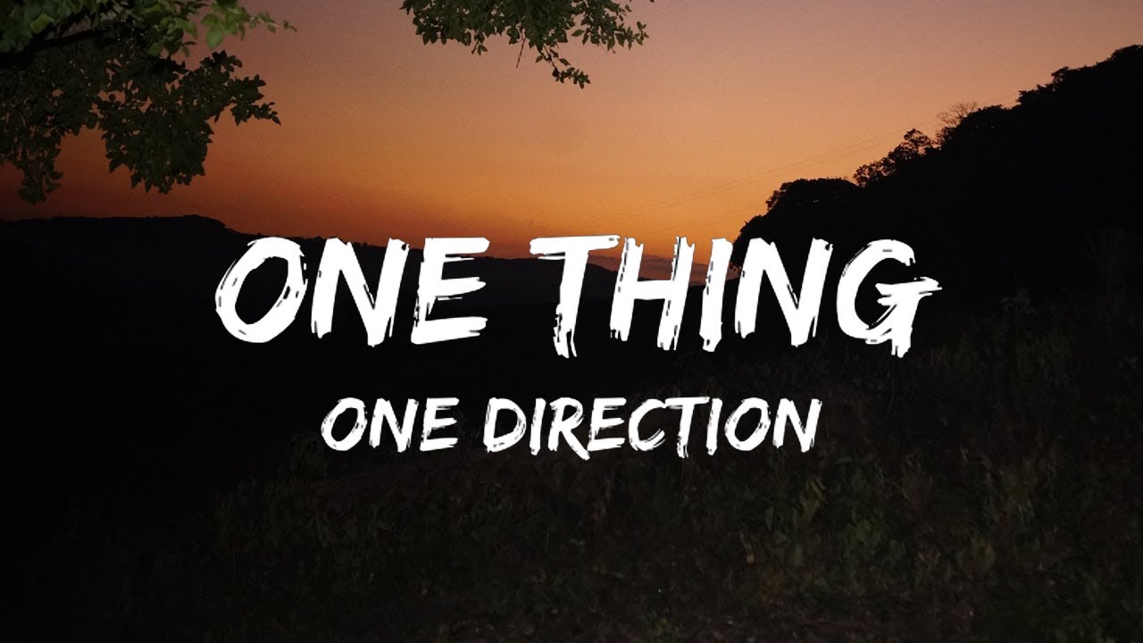 One Direction - One Thing (Lyrics) - YouTube