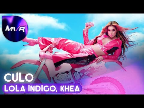 Lola Índigo, Khea - Culo - Teaser