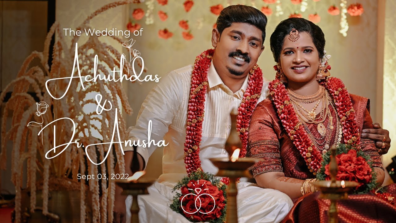 Achuthdas & Anusha Wedding full video | SEP 03,2022 | CS WEDDINGS ...