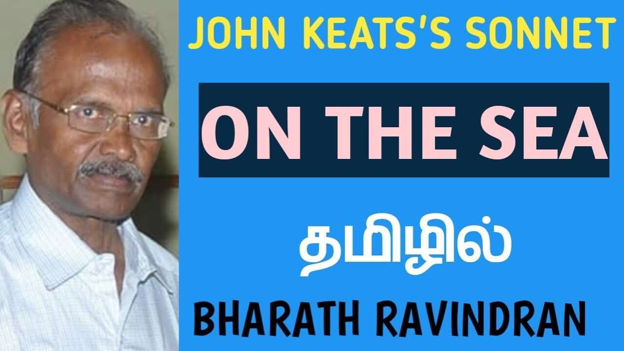 On the Sea by John Keats / in Tamil / Bharath Ravindran / Bharath ...