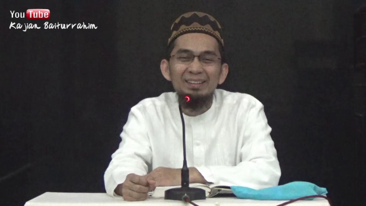 Syarah Kitab As Syamail Muhammadiyah (Imam Tirmidzi) Bagian 3 Oleh ...