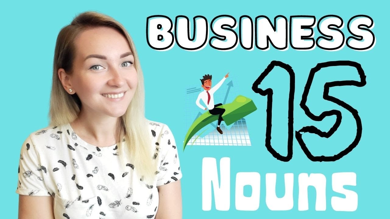 15 Business Nouns YOU MUST KNOW - YouTube