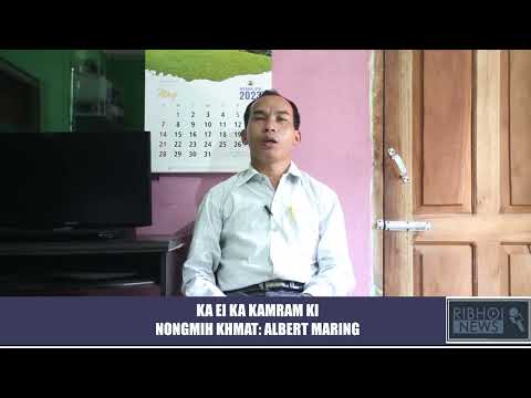 KA EI KA KAMRAM KI NONGMIH KHMAT: ALBERT MARING - YouTube