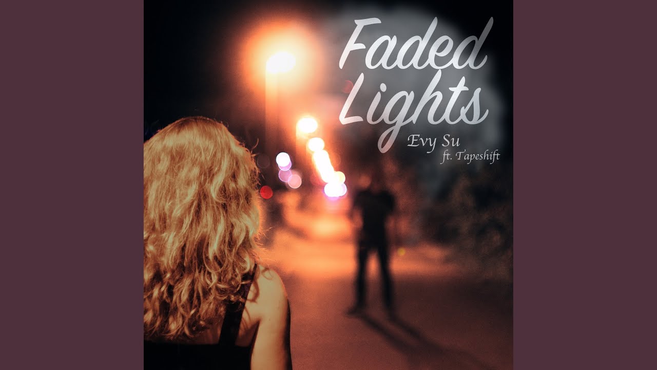Faded Lights - YouTube