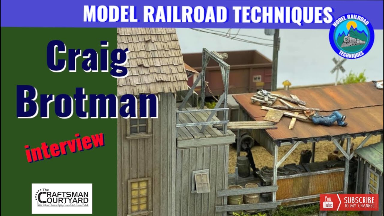 Lets interview Craig Brotman on Craftsman Scale Modeling Tips and ...