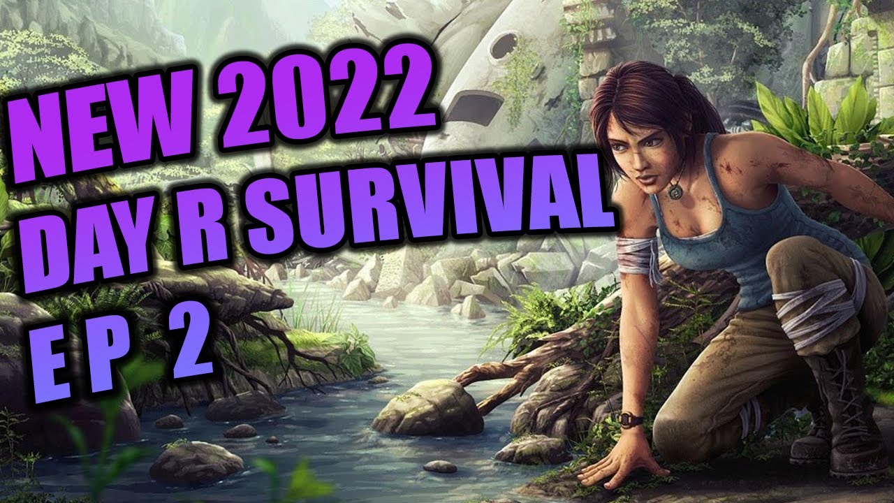 Day R Survival Gameplay NEW UPDATE - Guide to Survive! Ep.2 - YouTube