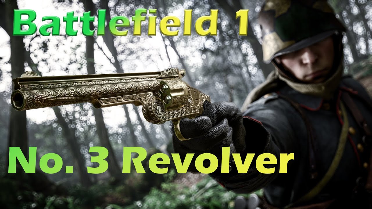battlefield 1 No.3 REVOLVER is freakishly amazing... 😁 | HD - YouTube