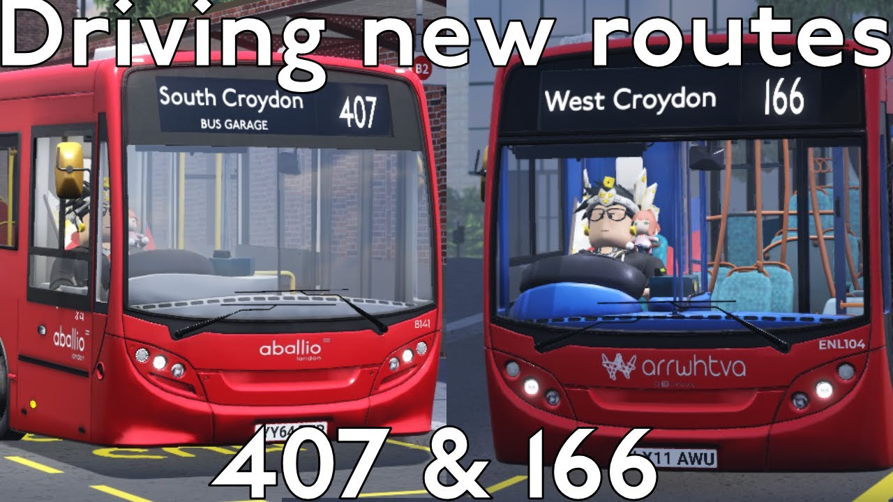 Driving new routes 407 & 166 from West Croydon to South Croydon & back ...