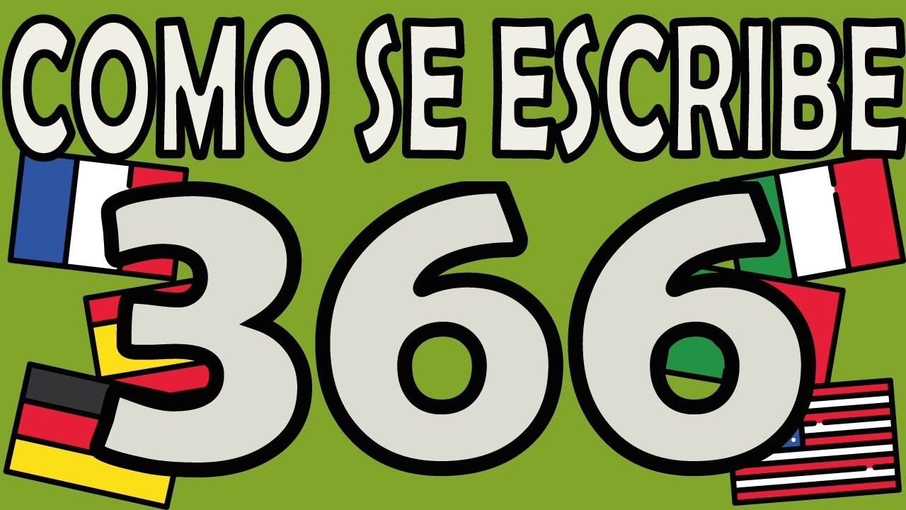 Como se Escribe el Número 366 - YouTube