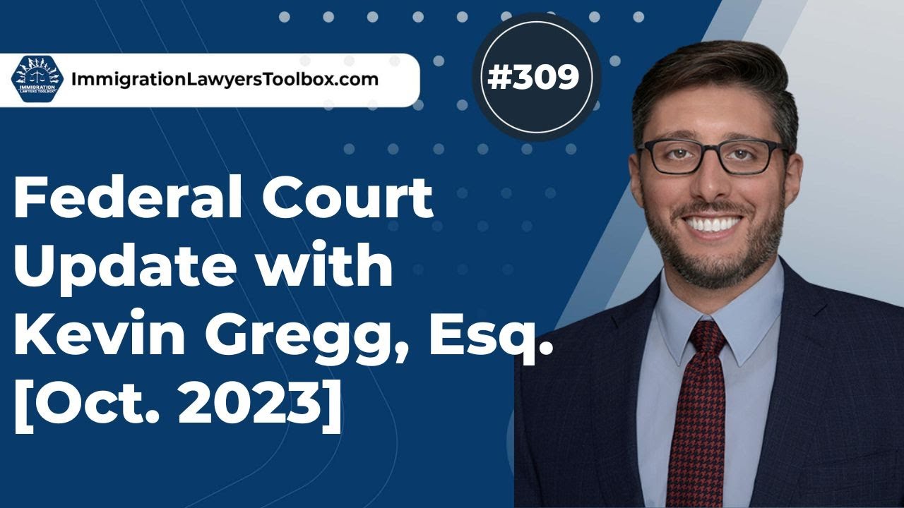 #309 Kevin Gregg Oct. 2023 Federal Court Update - YouTube