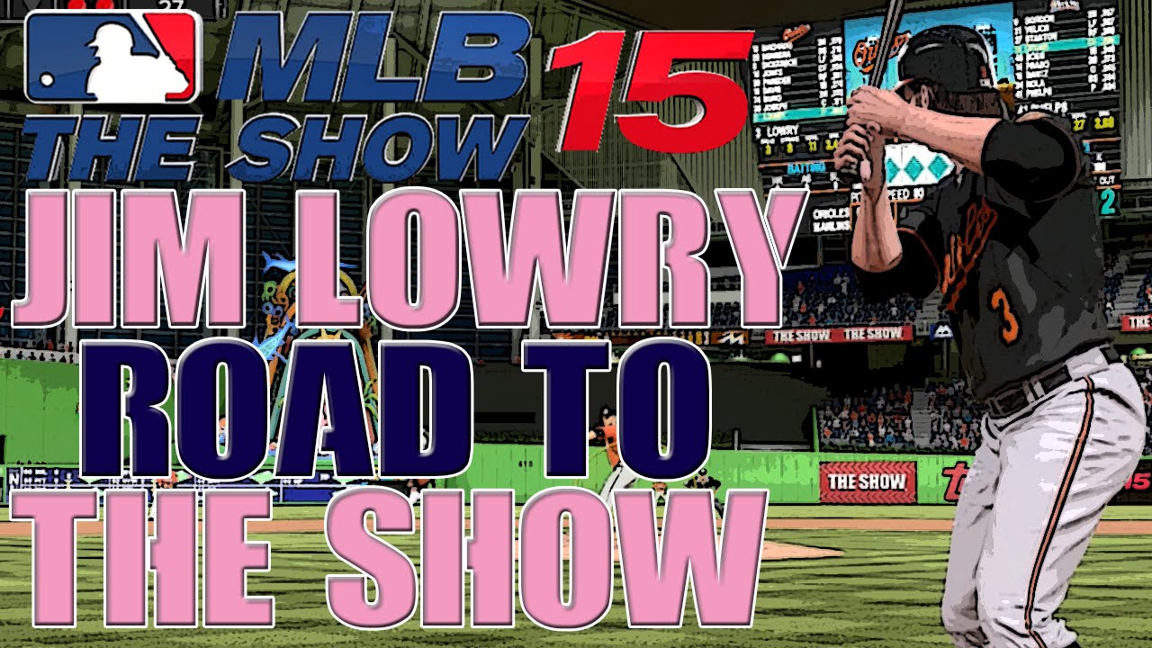 MLB 15 The Show: Jim Lowry (SP) Road to the Show - Hitting ...