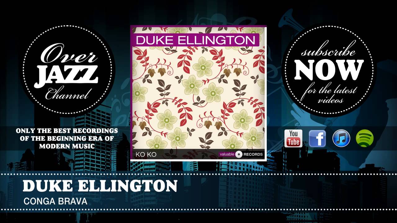 Duke Ellington - Conga Brava (1940) - YouTube