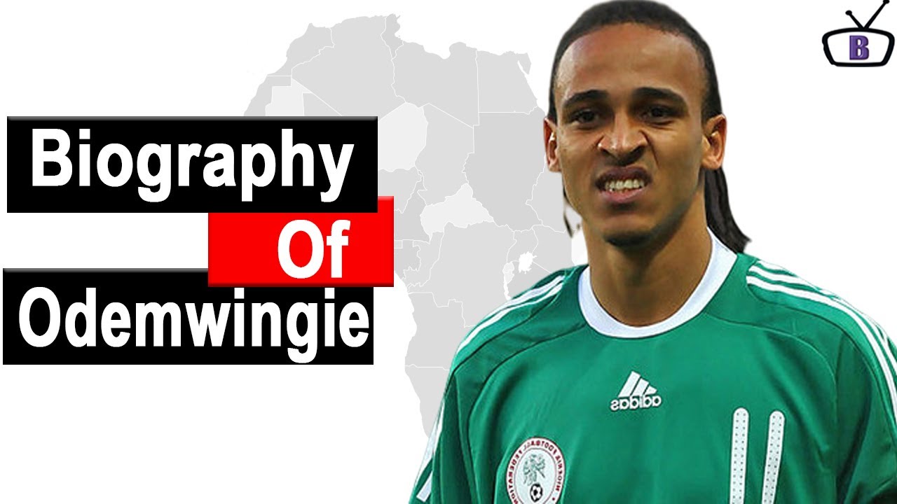 Biography of Osaze Odemwingie,Origin,Career,Net worth,Wife,Son ...
