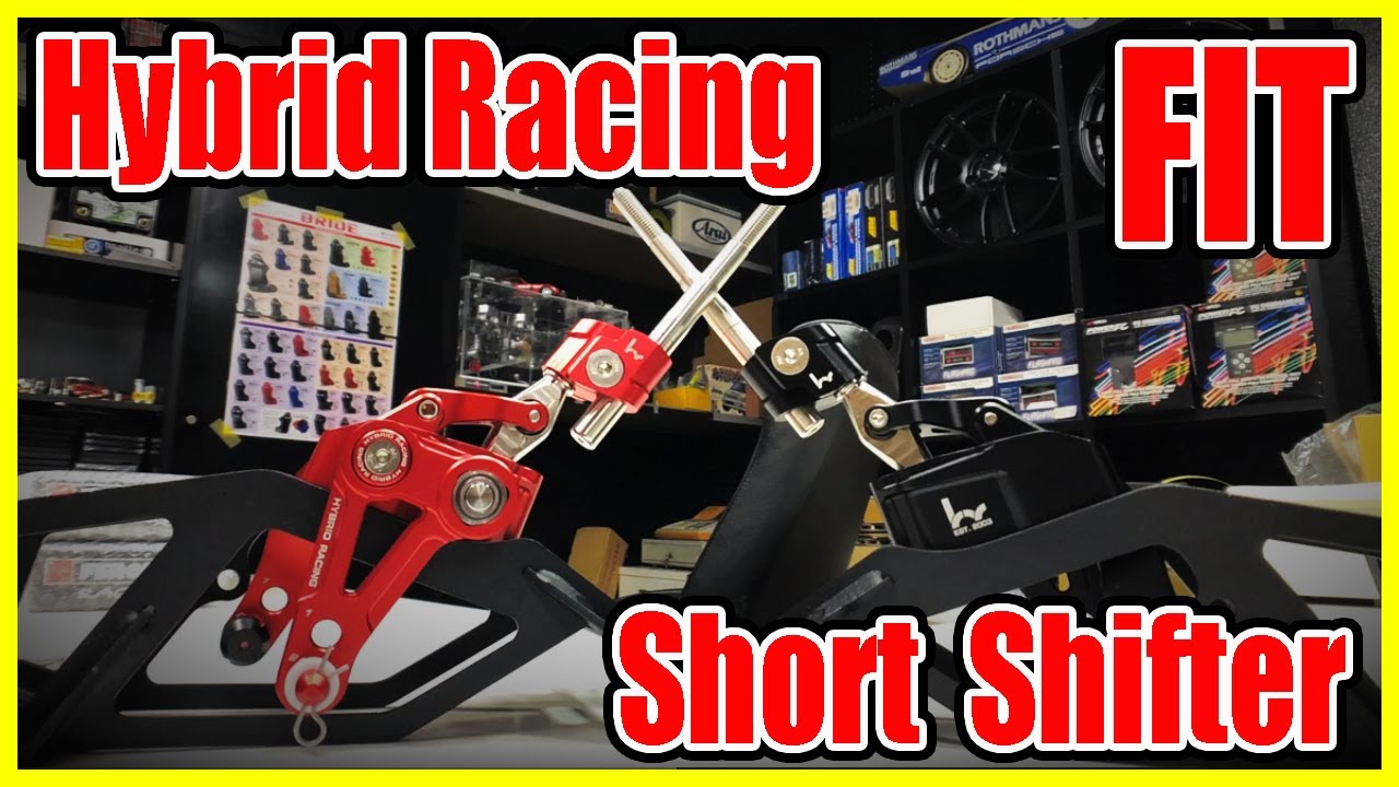 FIT Hybrid racing Short Shifter - YouTube