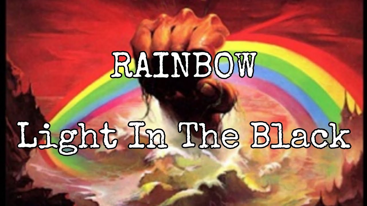 RAINBOW - Light In The Black (Lyric Video) - YouTube