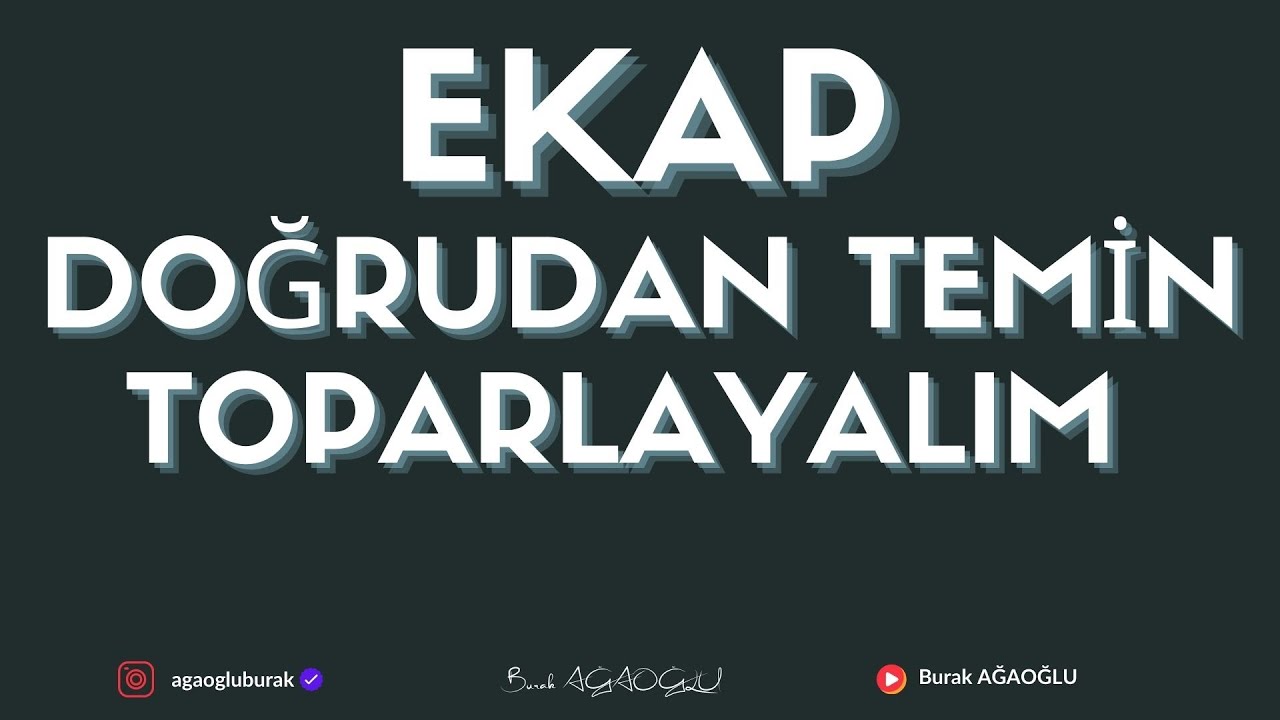 EKAP DOĞRUDAN TEMİN İŞLEMLERİNİ TOPARLAYALIM... - YouTube