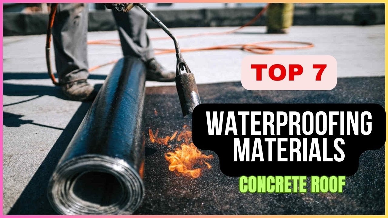 Guide to Waterproofing Materials for Concrete Roof - YouTube