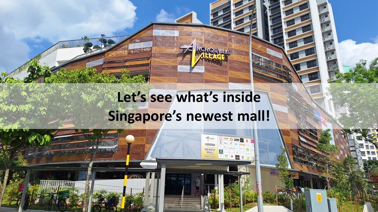 Singapore's Newest Shopping Mall - Anchorvale Village at Sengkang! # ...