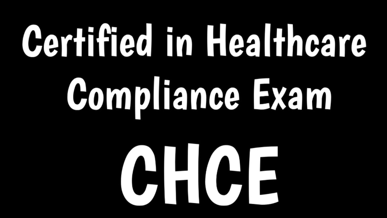 Certified in Healthcare Compliance Exam | CCB CHC Exam | HCCB CHC Exam ...