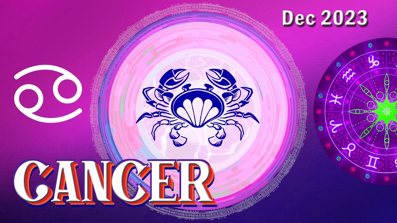 Cancer: What You Need To Know *** December 2023, Cancer Holiday Tarot ...