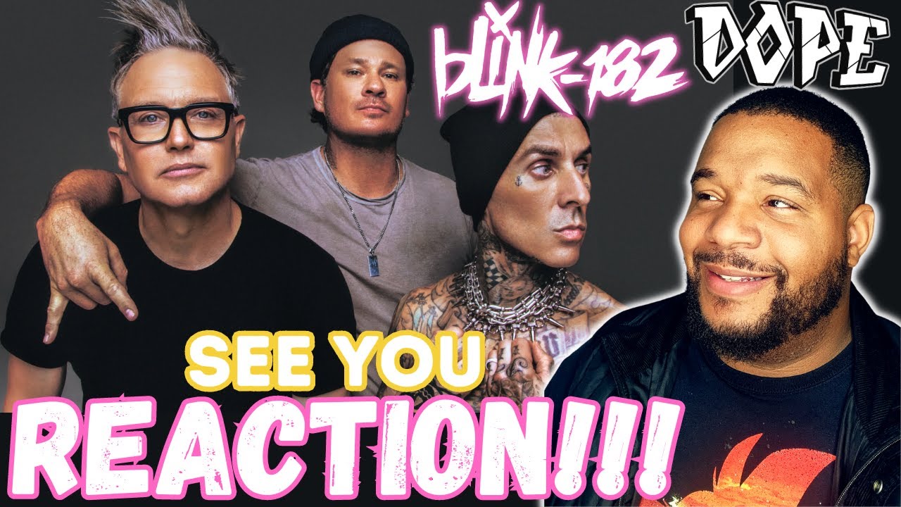 "WAIT...A NEW SONG!?!" | BLINK 182 SEE YOU | REACTION!!! - YouTube