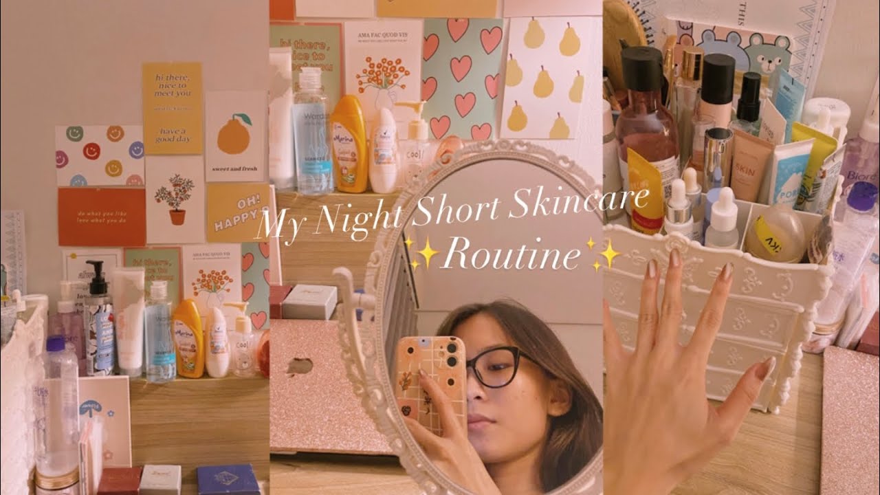 Episode 1 || My Night Short Skincare Routine ~*•.• 💓🌸💖🌼 - YouTube