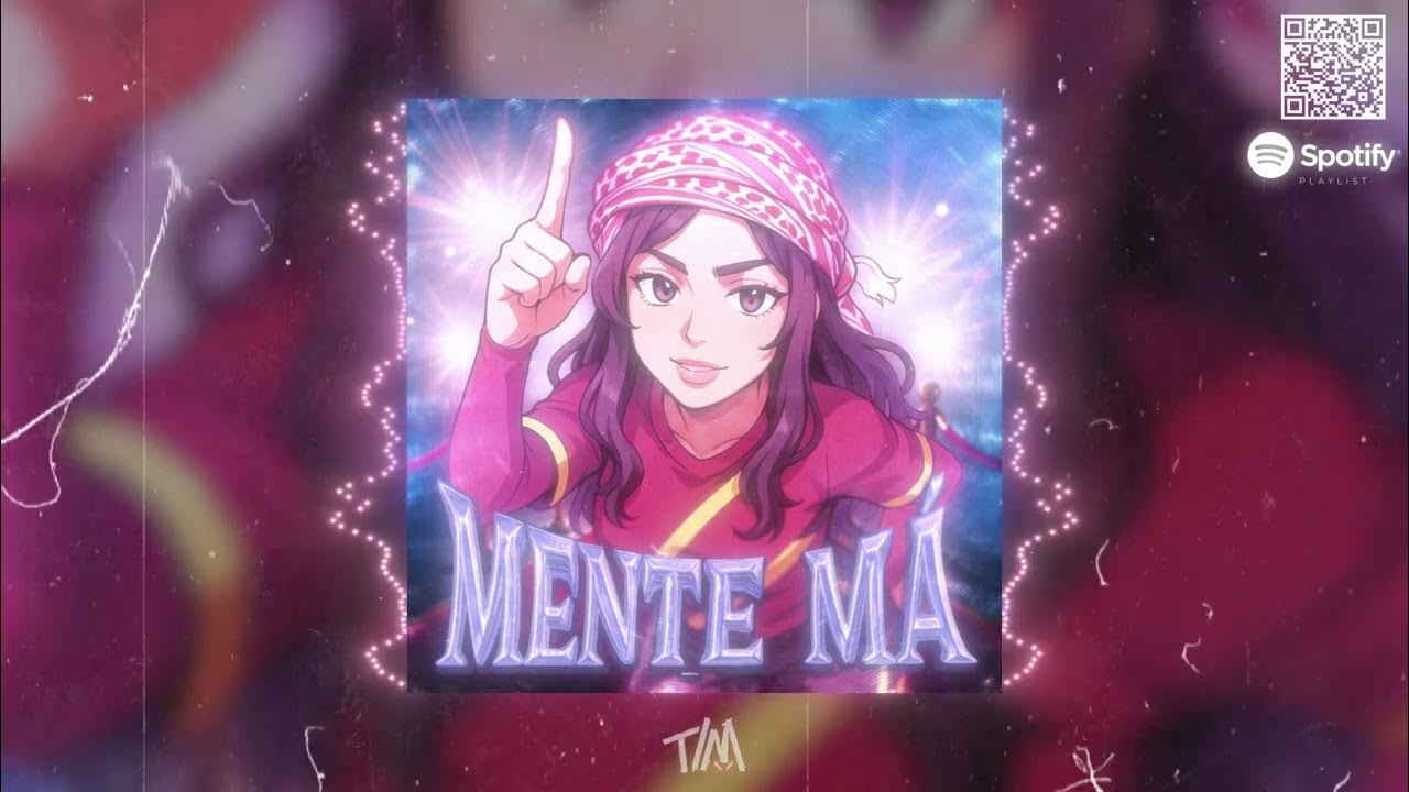 MENTE MÁ - YouTube Music