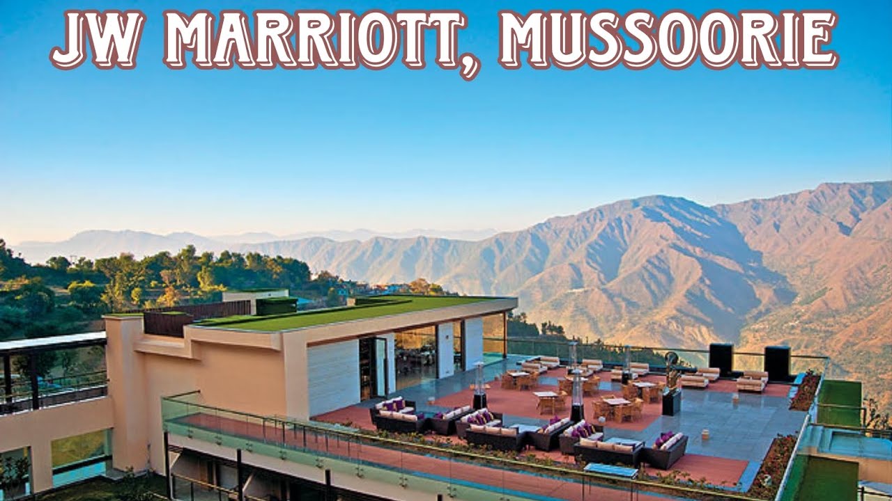 JW Marriott Mussoorie Walnut Grove Resort & Spa, Uttrakhand - YouTube