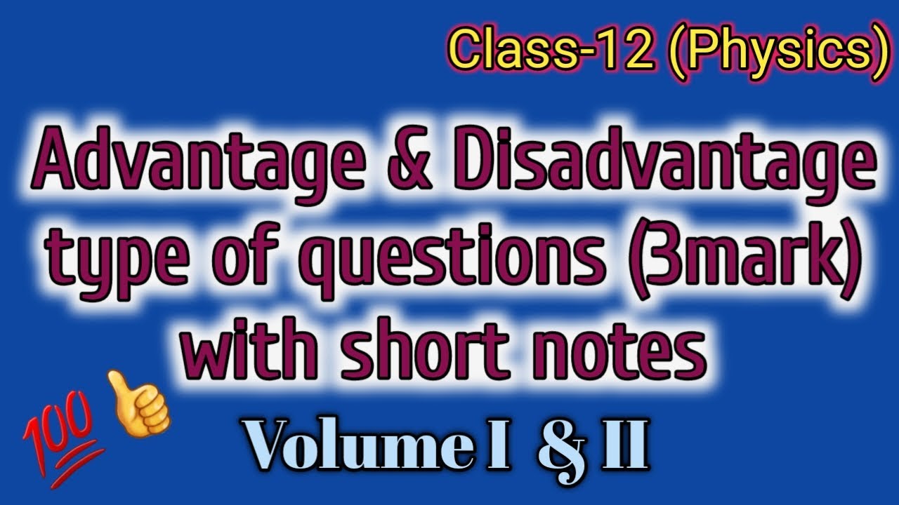 12th Physics | Most Important |Merits & demerits| 3mark | Vol I & II ...