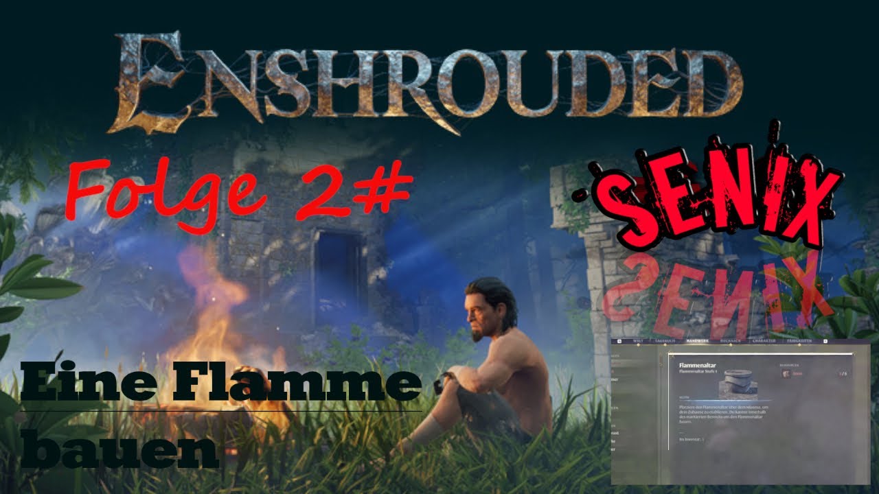 Enshrouded Folge 2# wie baut man eine Flamme!!!! - YouTube