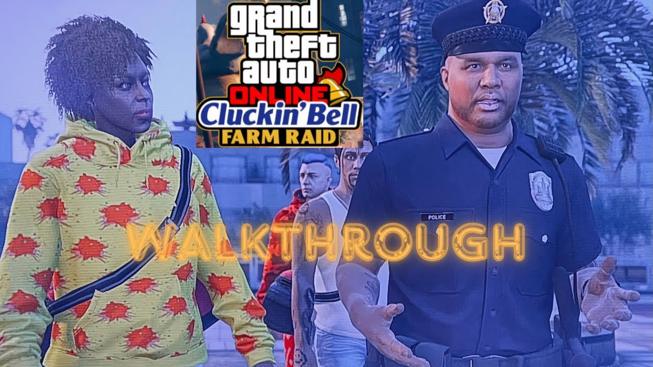 New GTA 5 Online Cluckin Bell Farm Raid Walkthrough Part 1 - YouTube