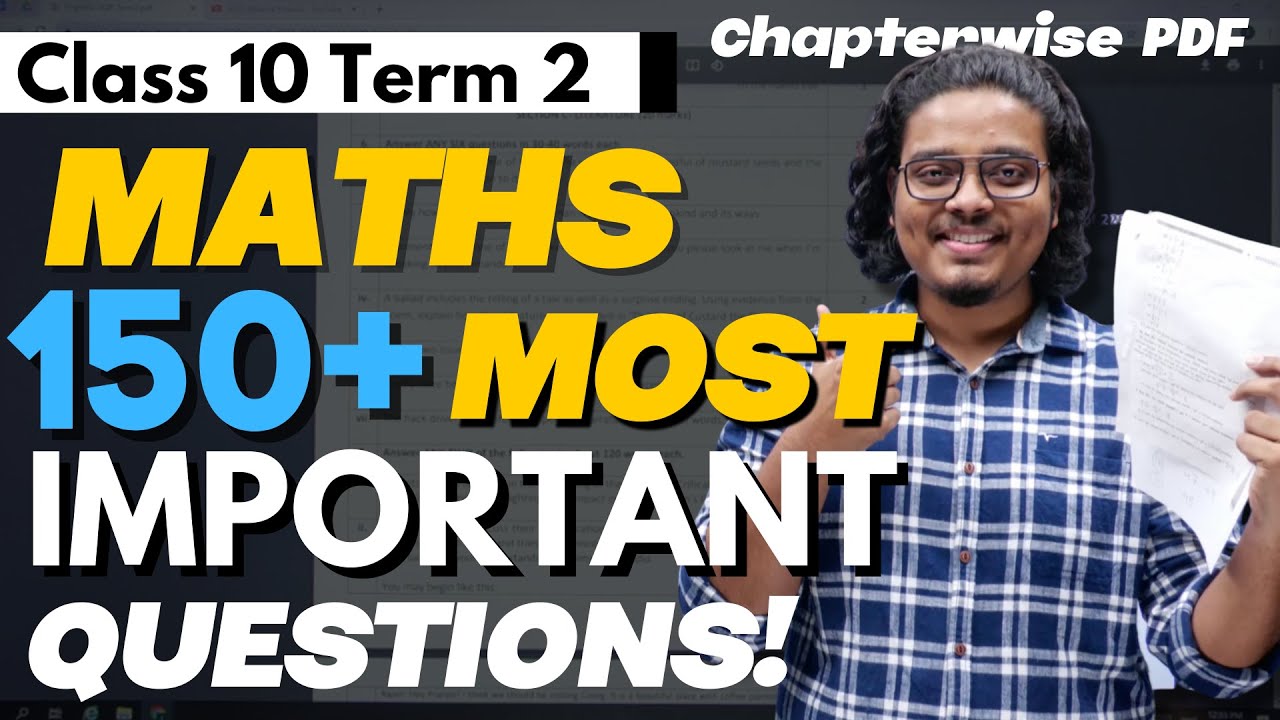Class 10 Term 2 Maths | Most IMPORTANT QUESTIONS! | Ye Sab Kar LENA ...
