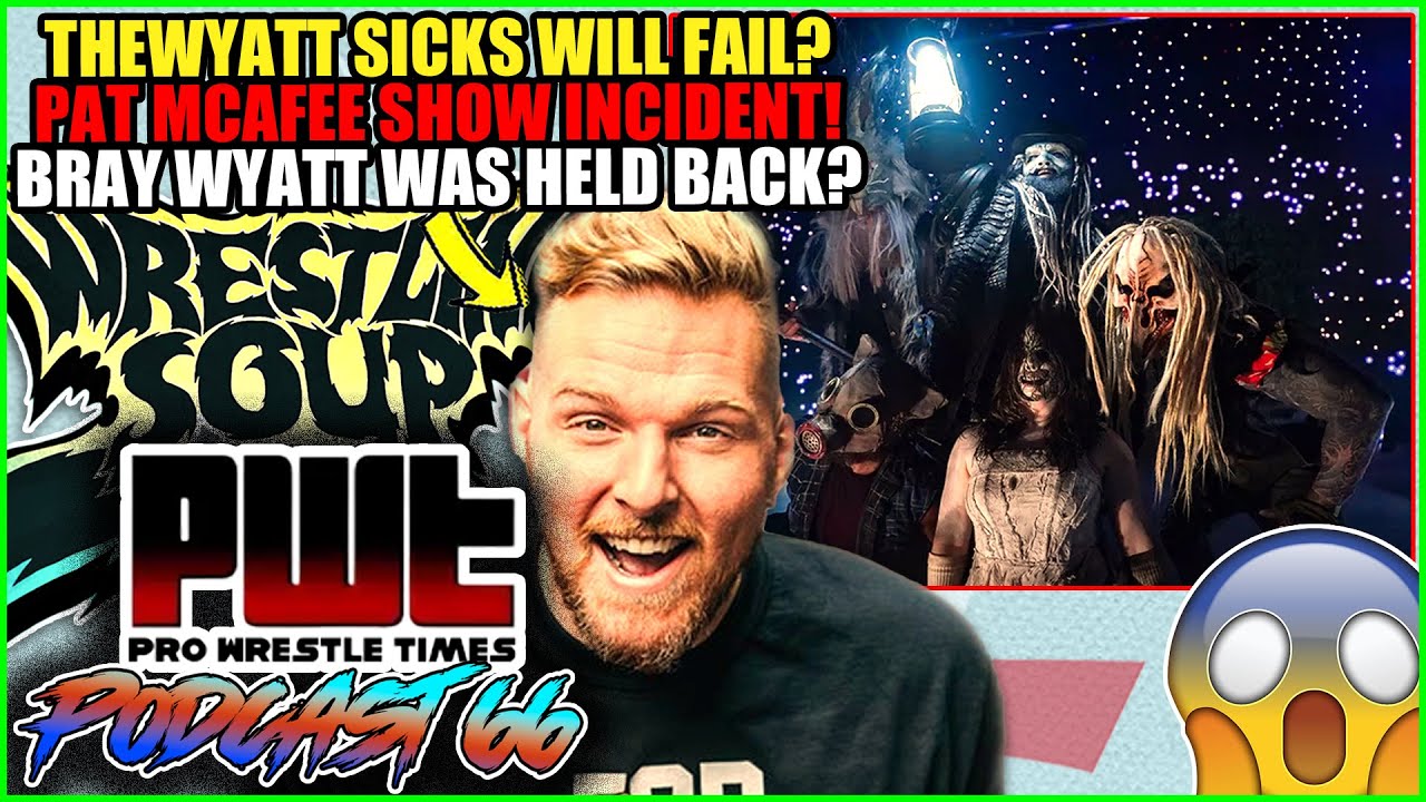 Wyatt Sicks FAIL? Pat McAfee Show INCIDENT! Bray Wyatt HELD BACK By ...