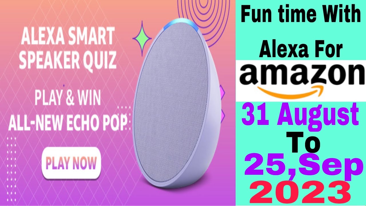 Alexa Smart Speaker Quiz Answers | Amazon Alexa Smart Speaker Quiz ...