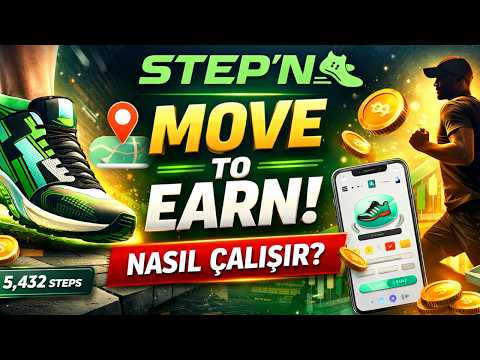 STEPN ÖZET ANLATIM - MOVE TO EARN