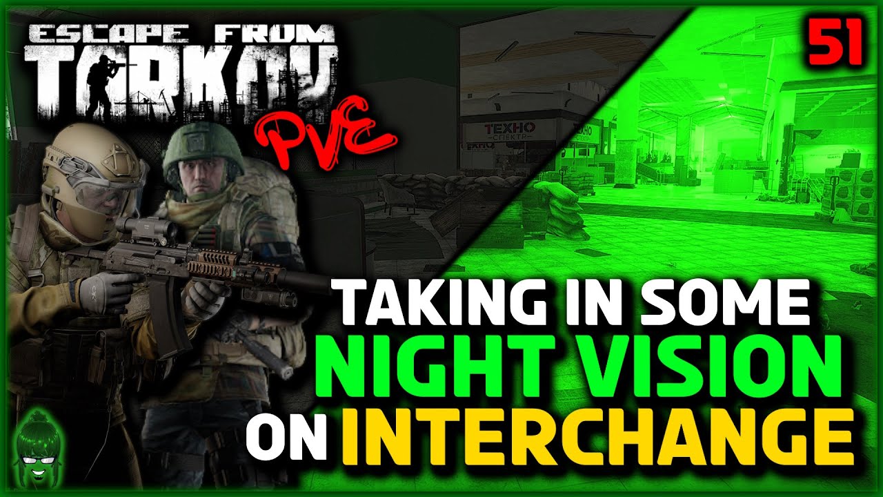 Trying NVGs To Get CHUMMING Done! (EFT PVE Adventures #51) - YouTube