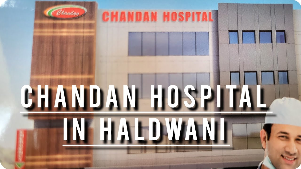 #Haldwani शहर में खुल गया है #एक नया हॉस्पिटल #Chandan Hospital #johar ...