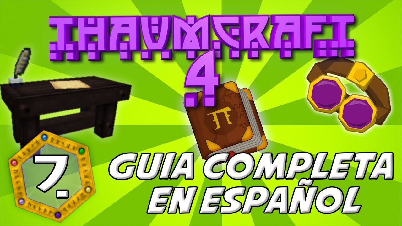 THAUMCRAFT 4.2 MOD MINECRAFT 1.7.10 | Mod de Magia - Golemancia [Ep7 ...