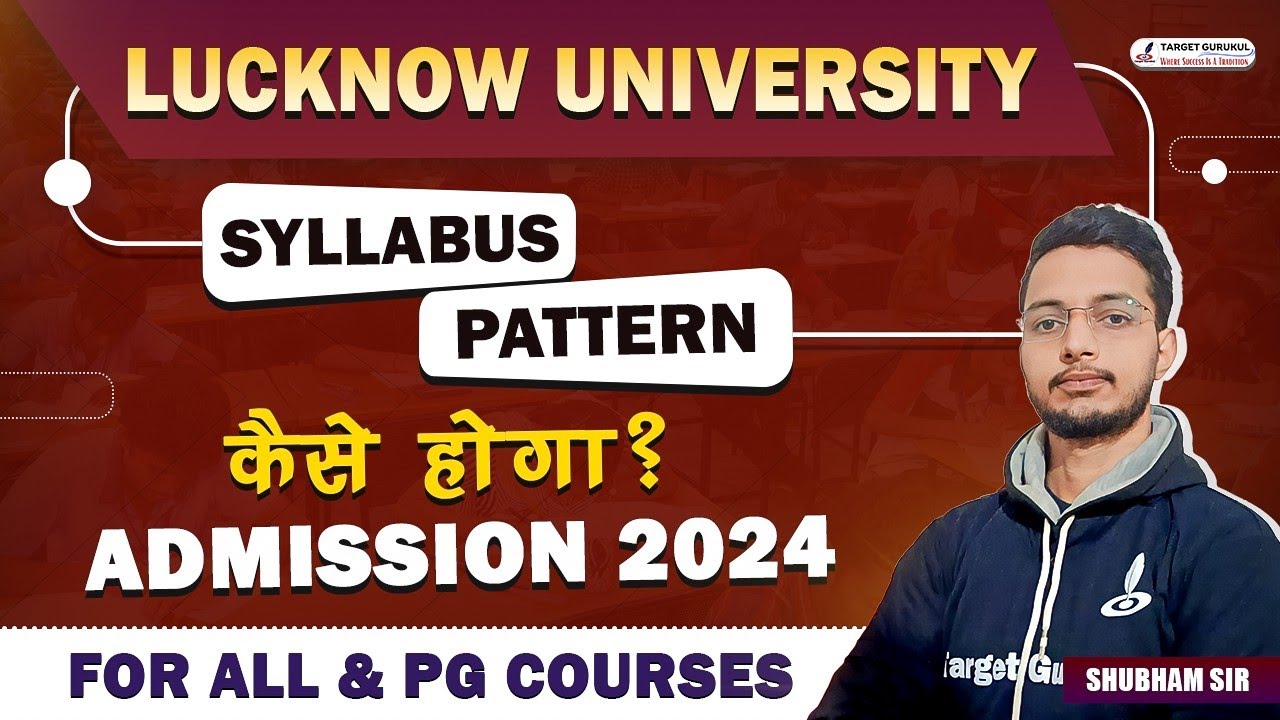 Lucknow University Entrance Exam 2024 Syllabus LU Admission 2024 lucknow-university-entrance-exam-2024-syllabus-lu-admission-2024