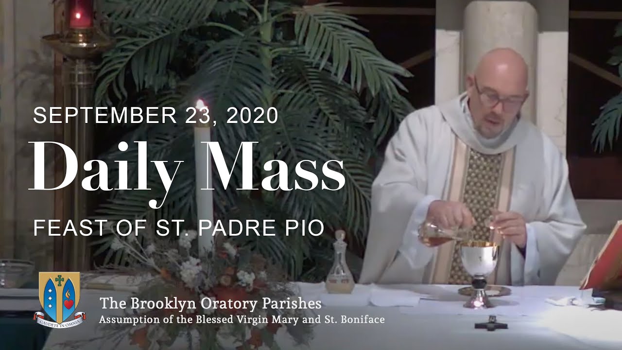 Catholic Mass | Memorial of St. Padre Pio | September 23, 2020 ...
