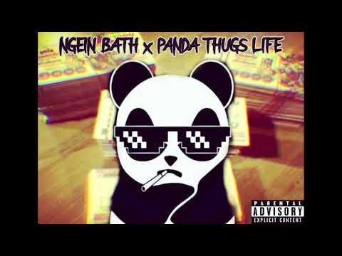 NGEIN BATH x PANDA THUG$ LIFE - THUG$ FREESTYLE ( Prod. DEXTAH ) - YouTube